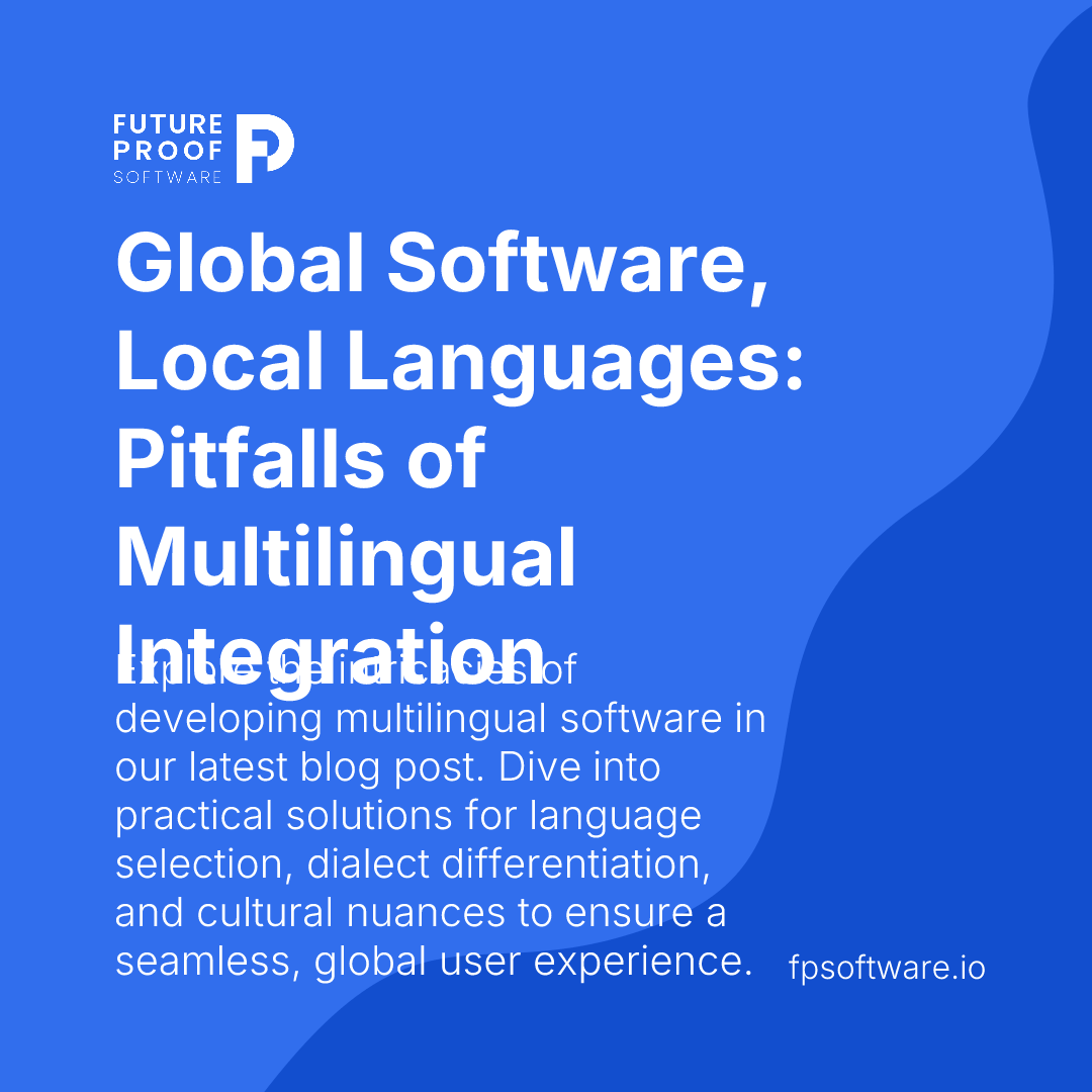 Global Software, Local Languages: Pitfalls of Multilingual Integration ...